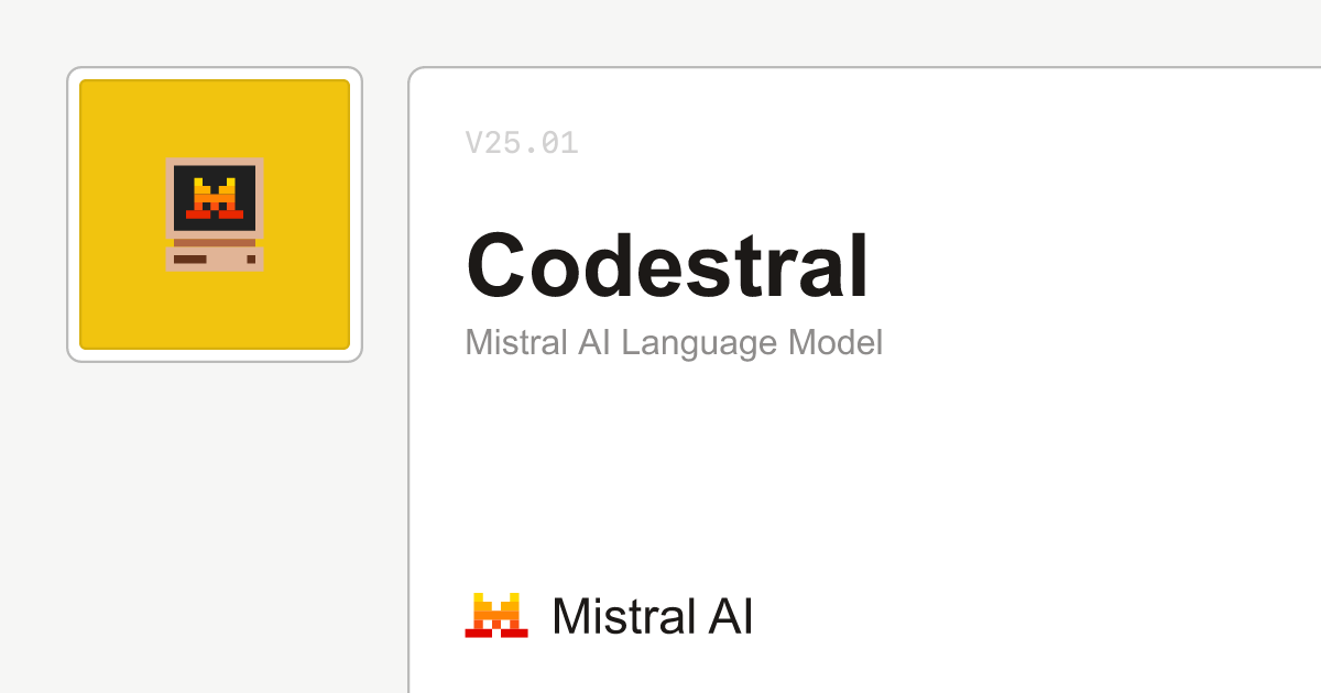 Codestral - Mistral AI | Mistral Docs