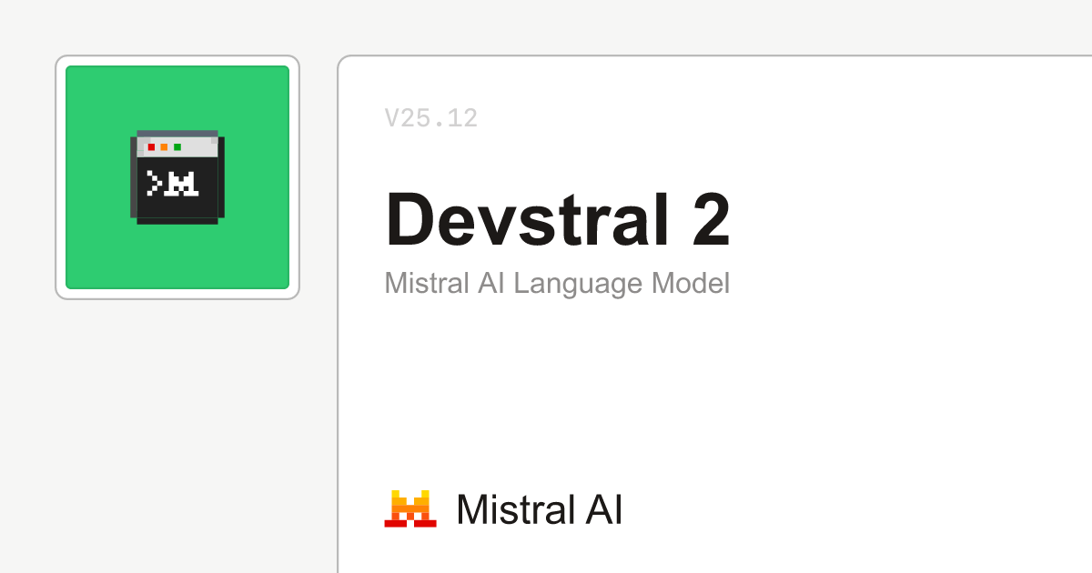 Devstral 2 - Mistral AI | Mistral Docs
